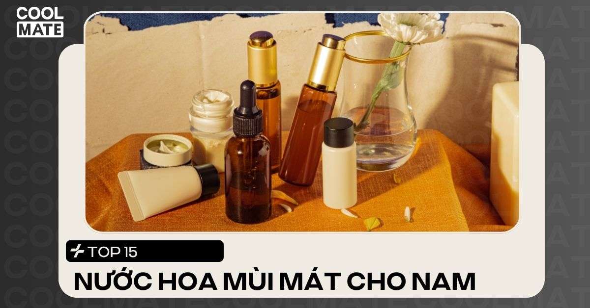 Top Chai Nước Hoa Mùi Mát Lạnh Cho Nam Giới Toả Sáng