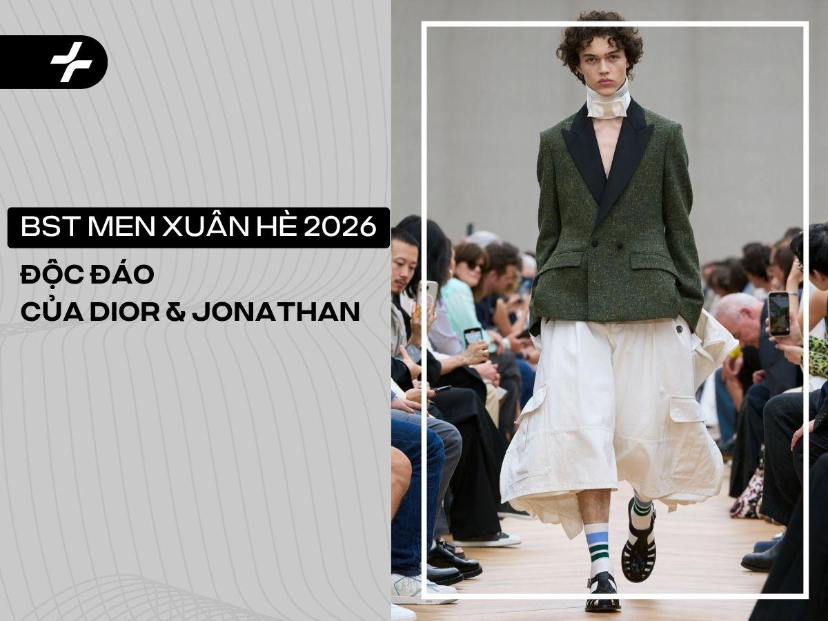 BST Dior Men Xuân Hè 2026: Thế giới mới tràn ngập năng lượng tuổi trẻ ...