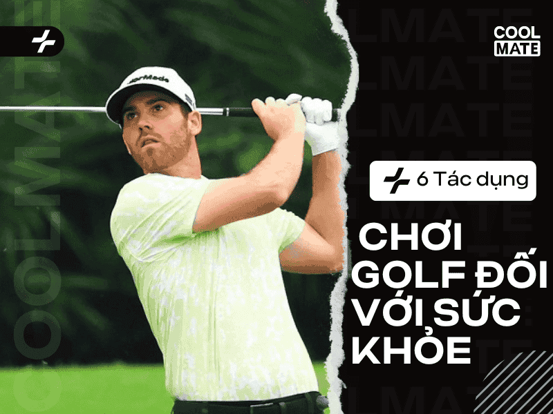 6 Tác dụng của việc chơi Golf đối với sức khỏe