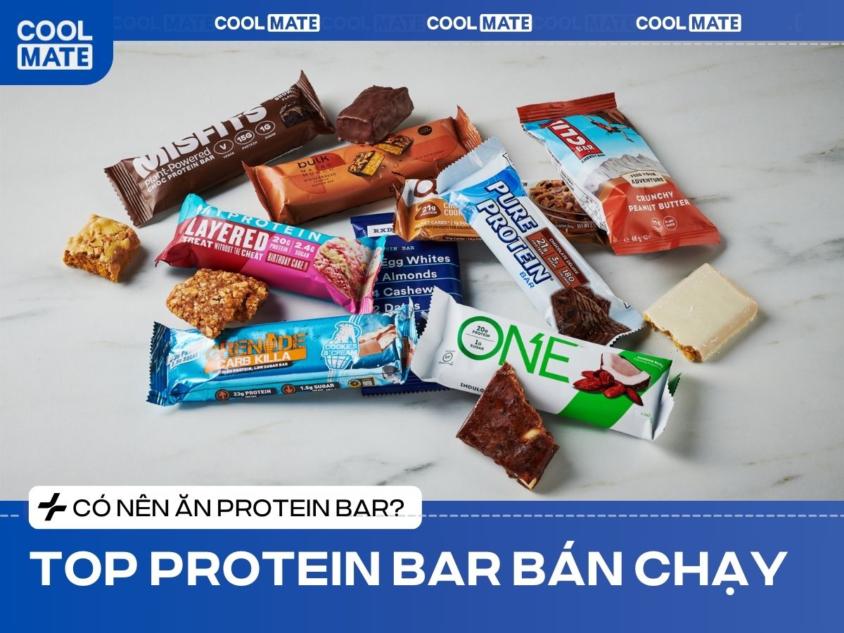 Có nên ăn protein bar? 10 loại protein bar bán chạy nhất hiện nay
