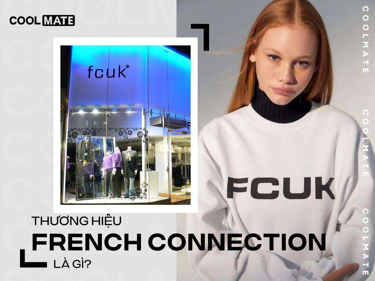 Thương hiệu French Connection: Táo bạo, sành điệu qua từng thiết kế