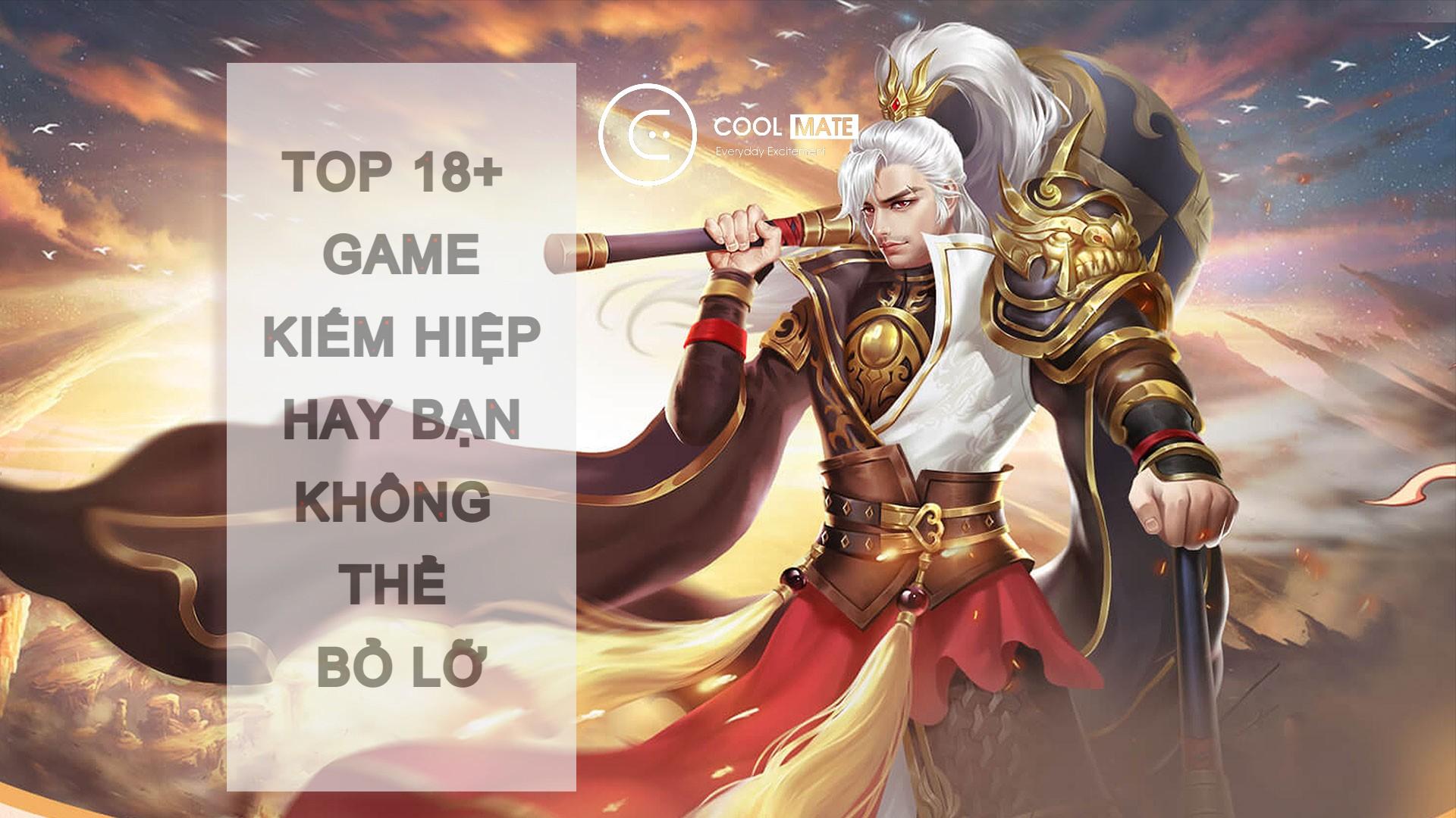 List 18+ game kiếm hiệp IOS hay cho Iphone, Ipad hay nhất hiện nay