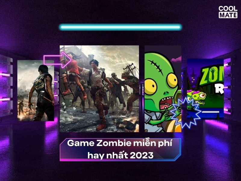 Top 20 game Zombie miễn phí hay nhất 2024 mà bạn không nên bỏ lỡ