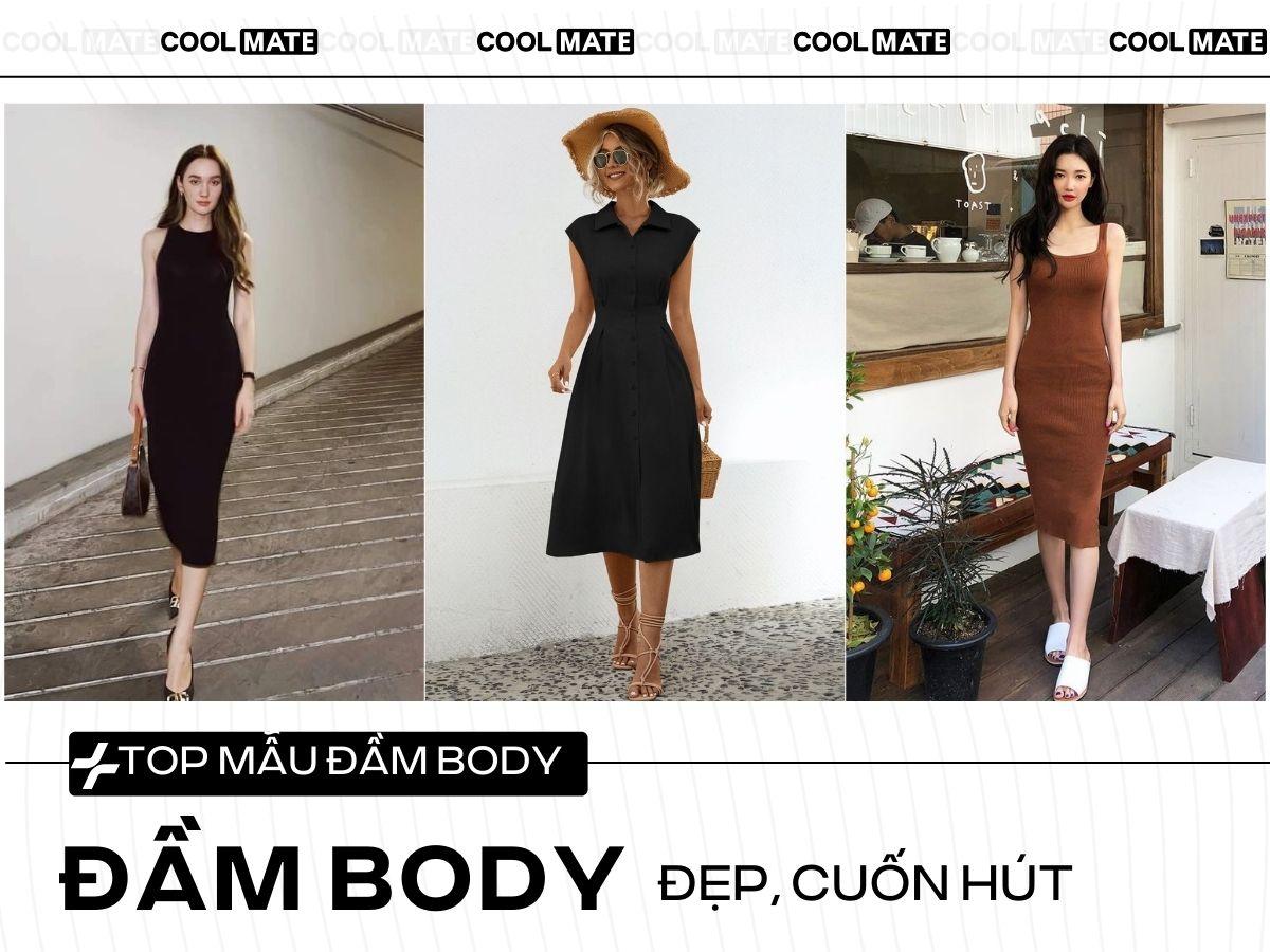 Những mẫu đầm body đẹp nhất hiện nay: Bí kíp tôn dáng cực chuẩn cho nàng