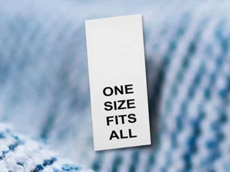 One size fits all: Kích cỡ phù hợp với tất cả mọi người
