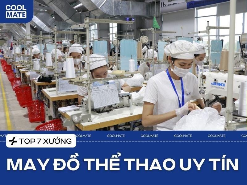 Xưởng May Đồ Thể Thao Uy Tín: 7 Gợi Ý Tuyệt Vời - Coolmate